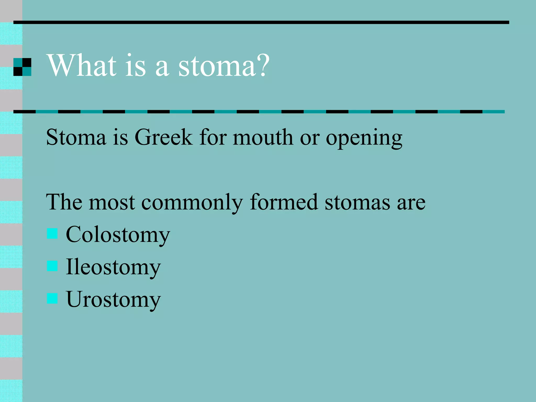 Stoma modules caring for the stoma patient | PPT