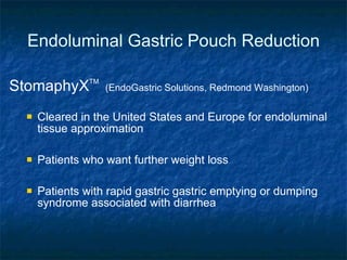 Endoluminal bariatric surgery grand rounds | PPT | Surgery | Medical Health