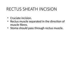 stomas of the abdomen used in abdominal surgeries.pptx