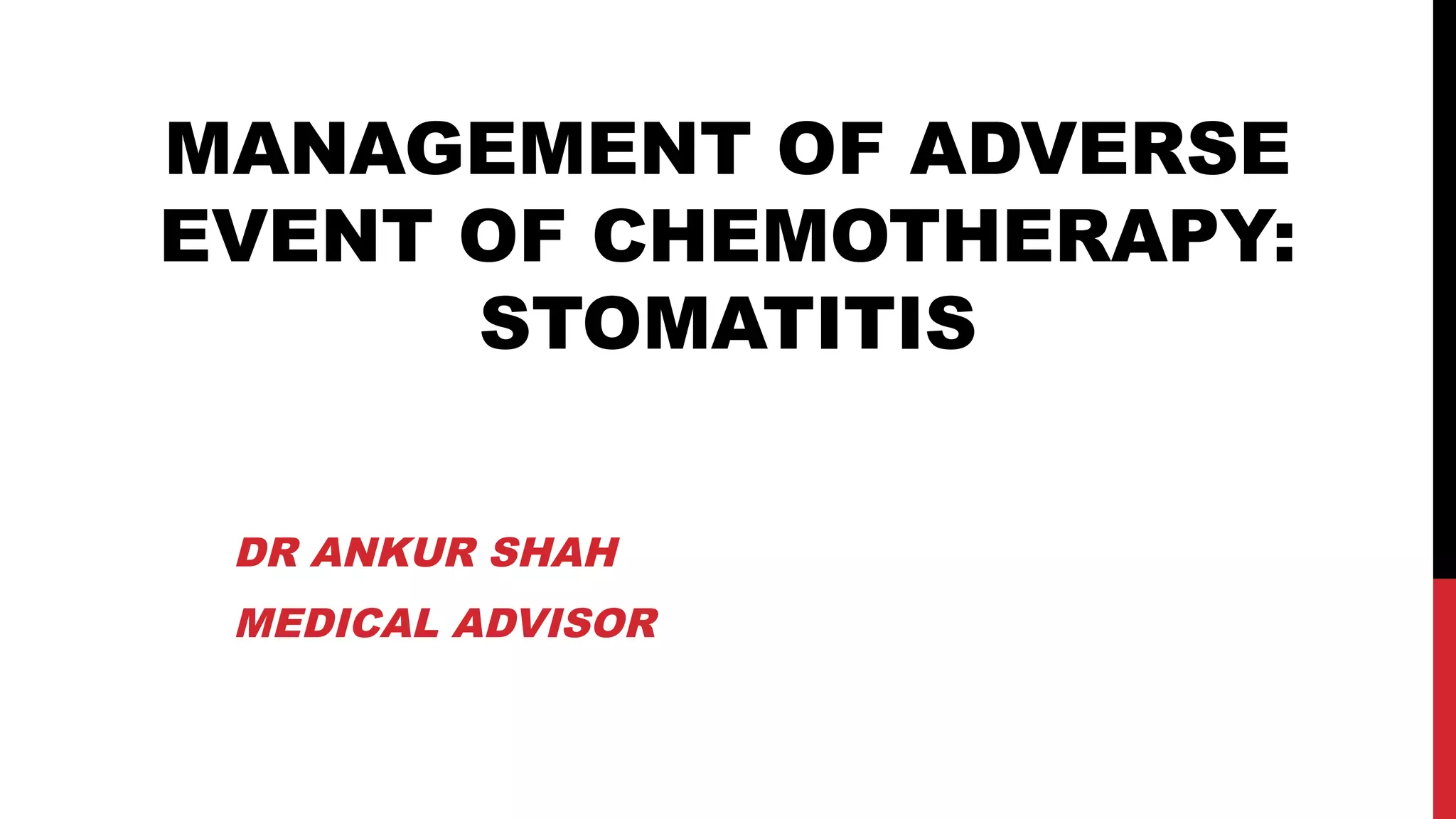 Managing Stomatitis from Chemotherapy | PPT