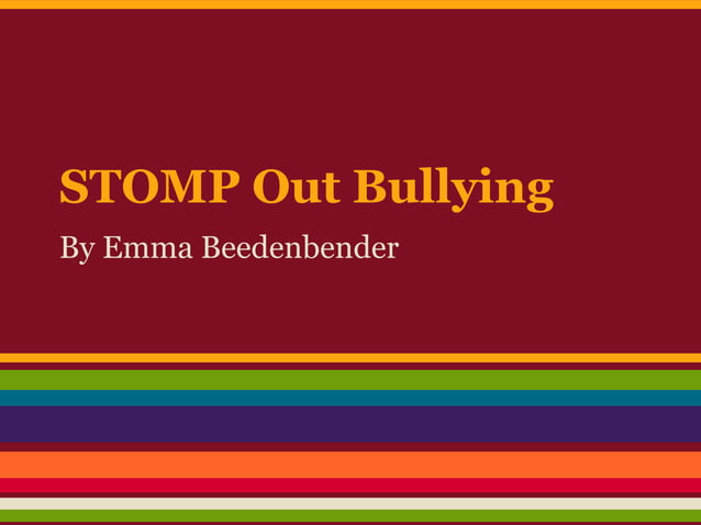 STOMP Out Bullying | PPT