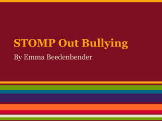 STOMP Out Bullying