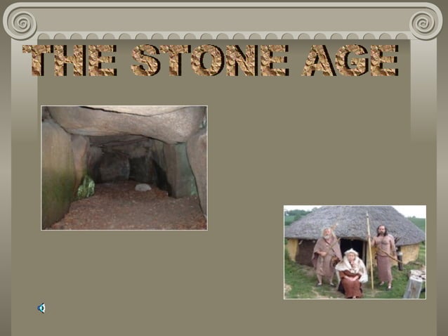 STONE AGE AND MAN | PPT