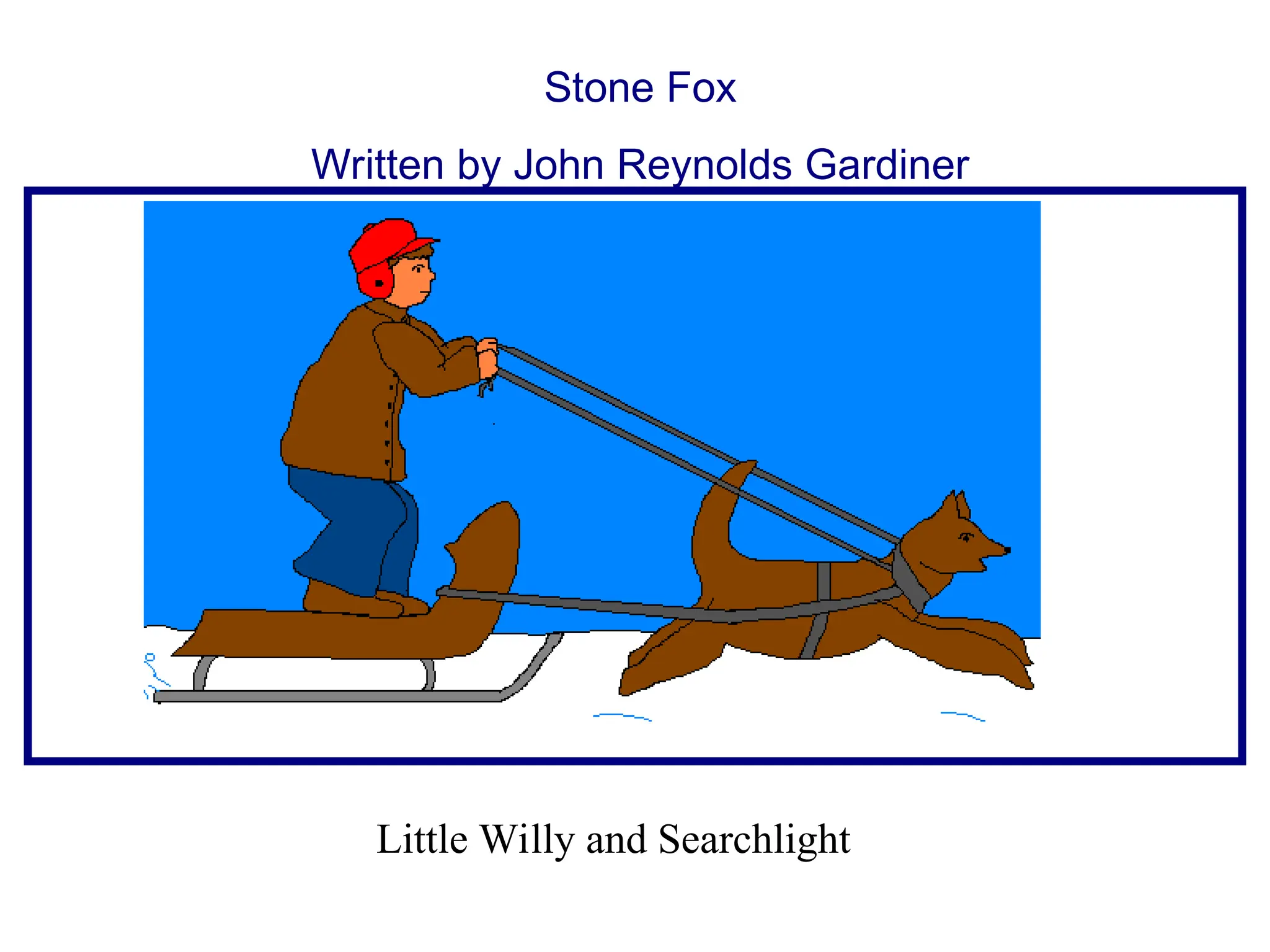 Stone-Fox-pacing and introductionpresentation | PPT