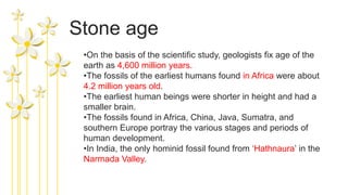 Stone age - Indian culture ppt | PPTX