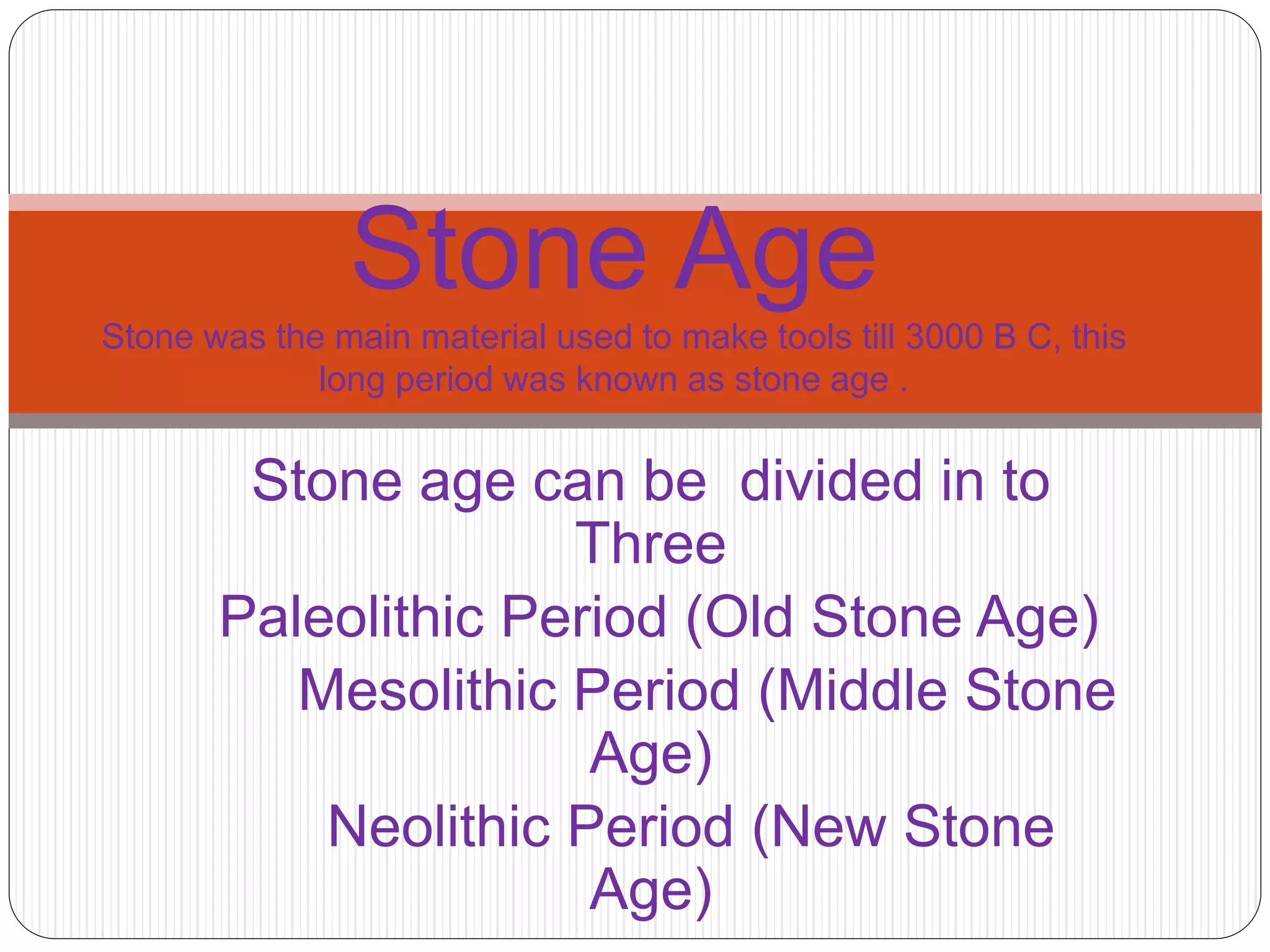 Stone age | PPTX