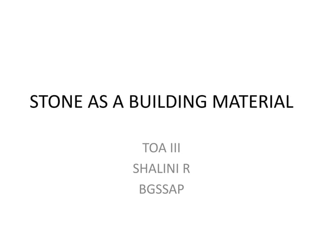 STONE AS A BUILDING MATERIAL.pptx