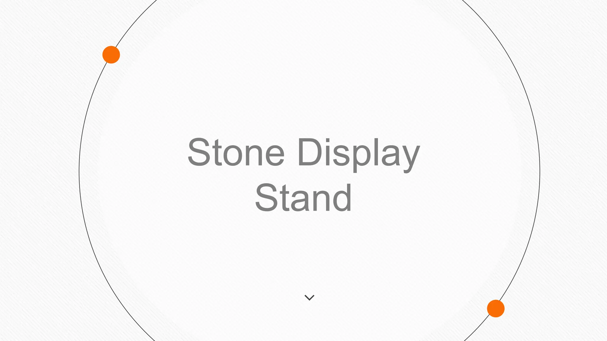 Introduction of Stone Display Stand | PPT