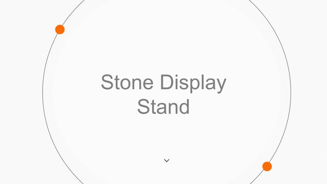 Introduction of Stone Display Stand | PPT