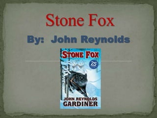 Stone fox booktalk | PPT