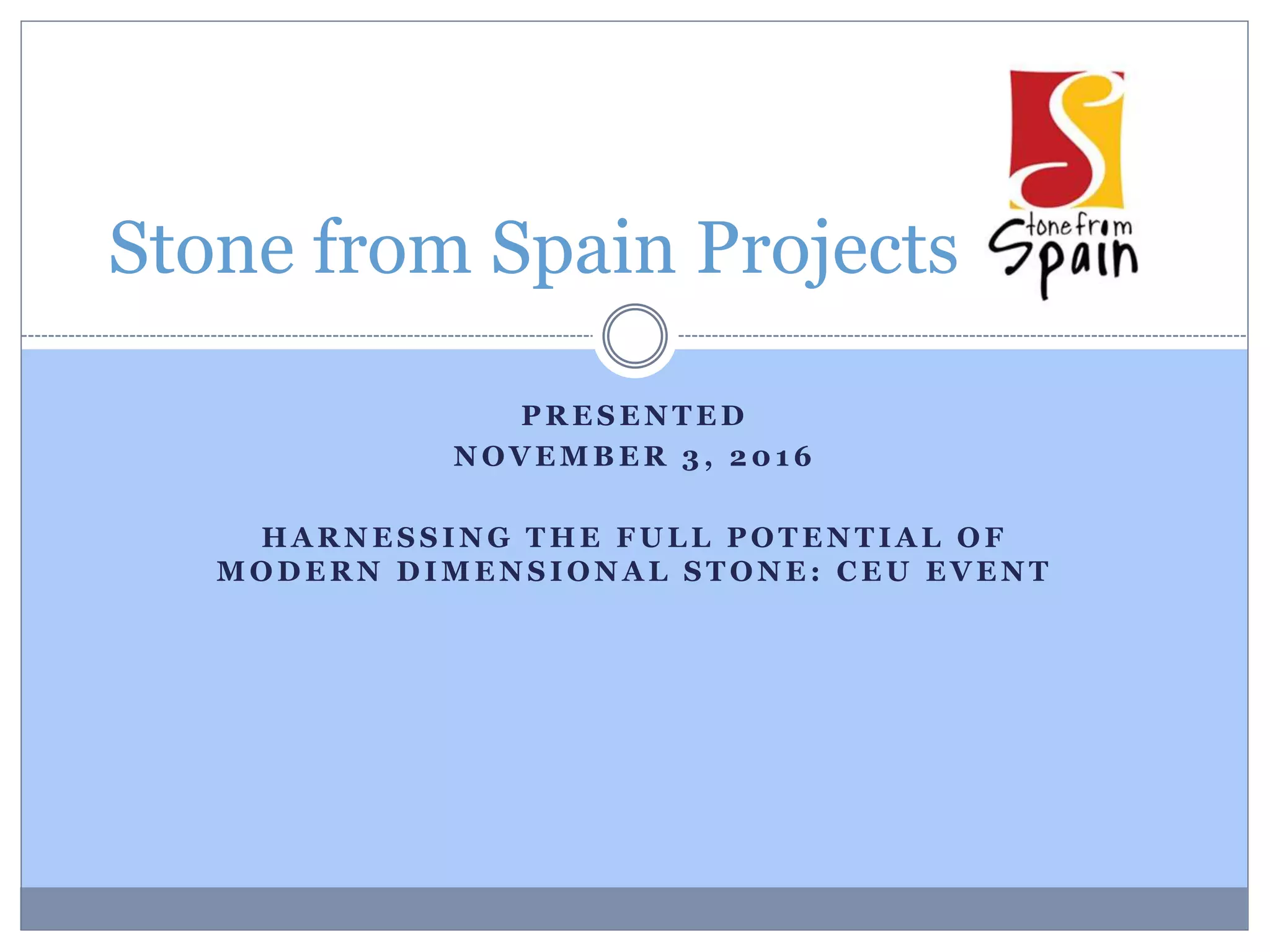 Stone from Spain Projects | PPT