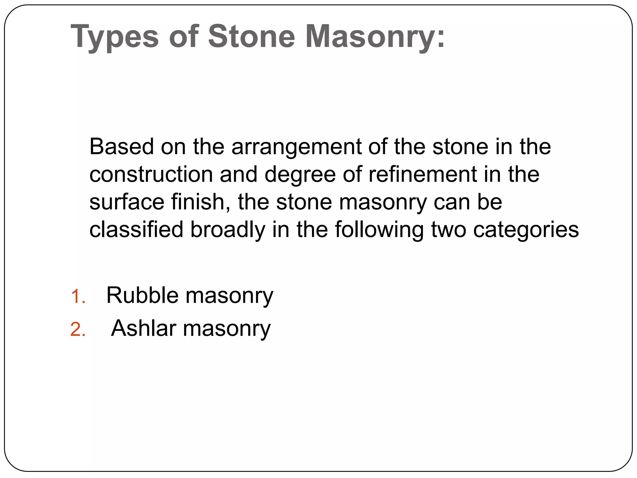 Stone Masonry BUILDING CONSTRUCTION | PPTX