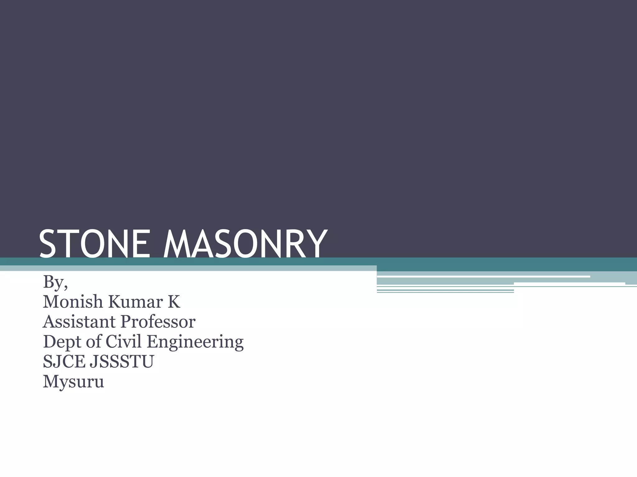 Stone masonry ppt | PDF