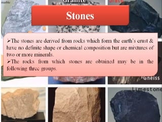 UNDERSTANDING OF STONES AND THEIR NATURE | PPT