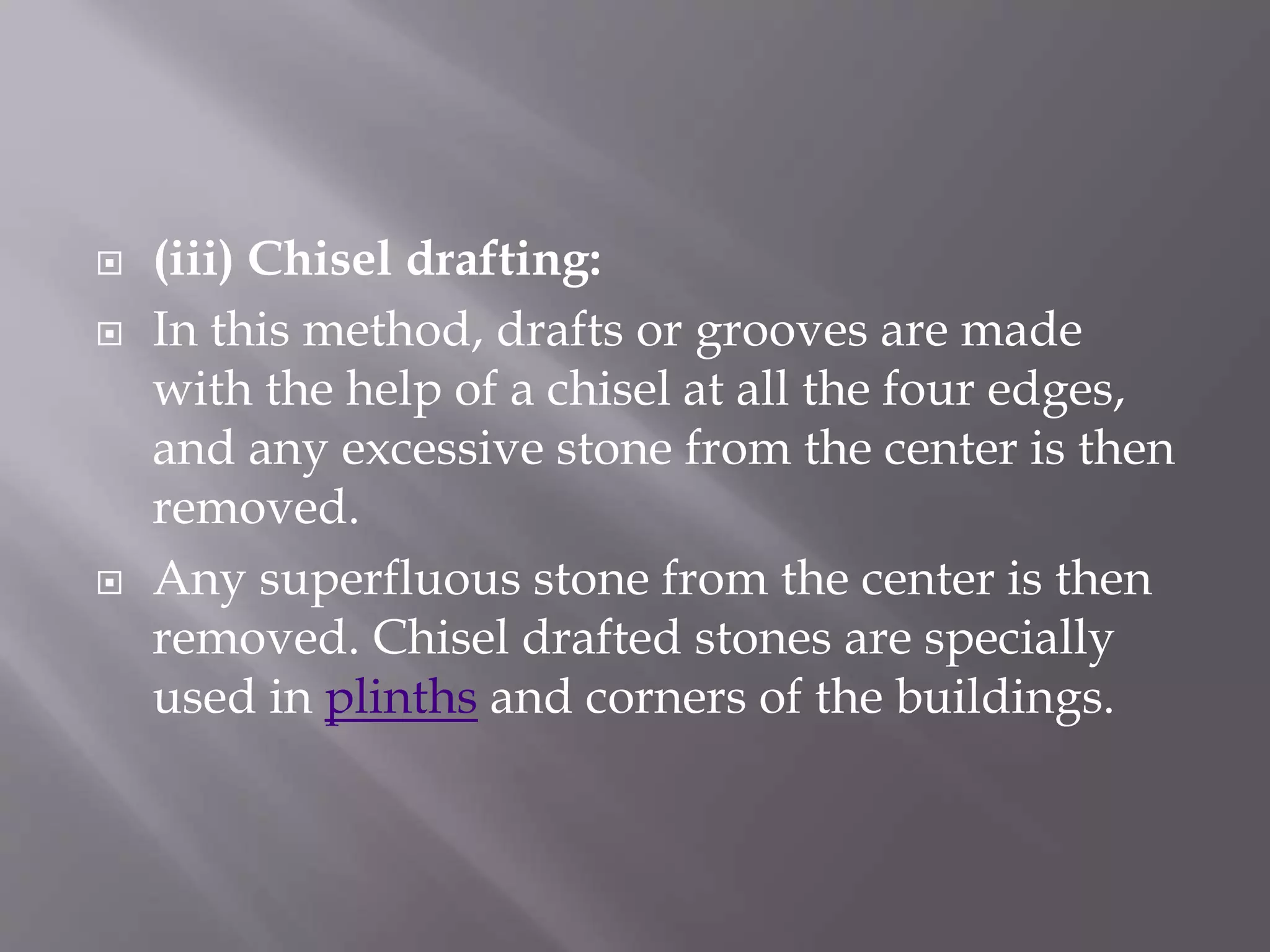 Stones dressing as a Building material and construction | PPTX