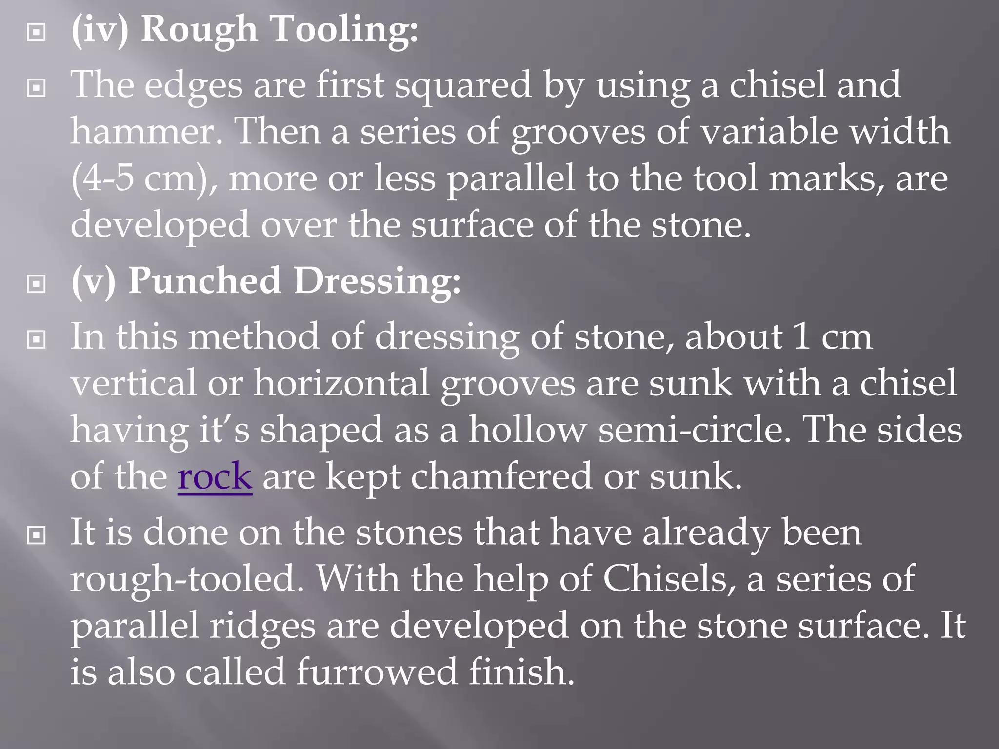 Stones dressing as a Building material and construction | PPTX