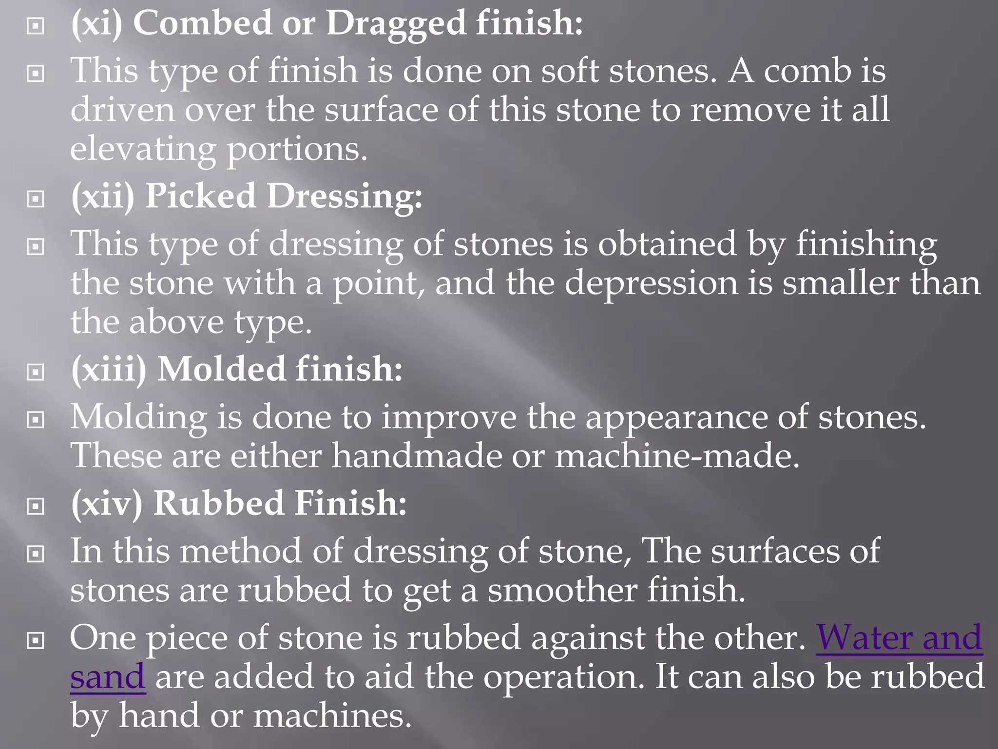 Stones dressing as a Building material and construction | PPTX