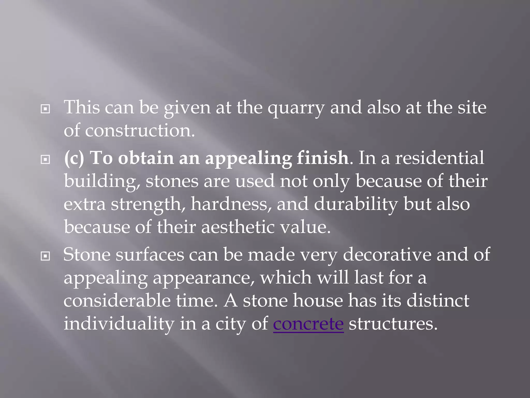 Stones dressing as a Building material and construction | PPTX