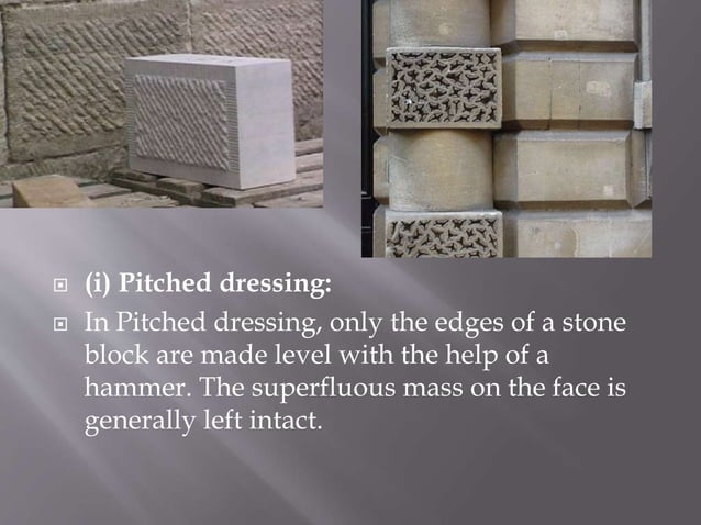 Stones dressing as a Building material and construction | PPTX