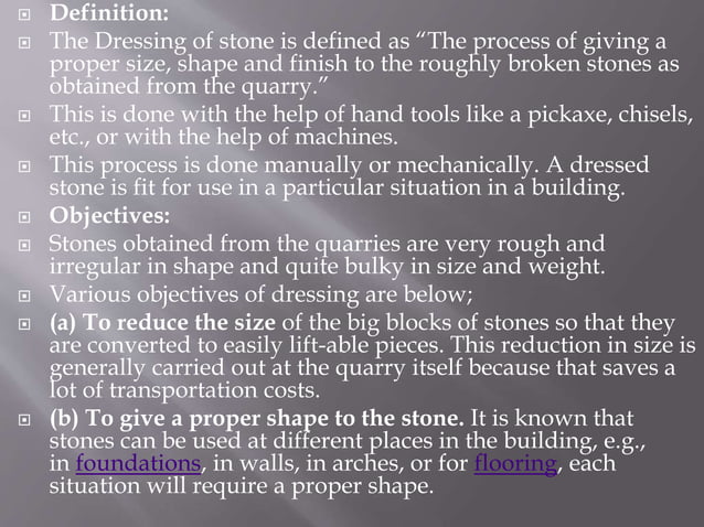 Stones dressing as a Building material and construction | PPTX