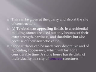 Stones dressing as a Building material and construction | PPTX