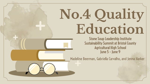 Quality Education: UNSDG #4 | PPT