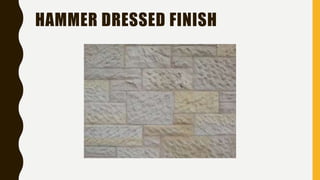 Stone types and finishes | PPTX