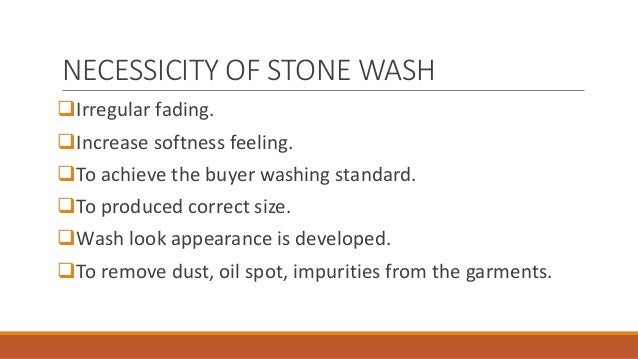 Garments Stone wash