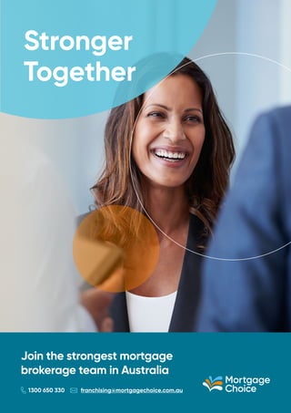 Mortgage Choice and You - Stronger Together | PDF