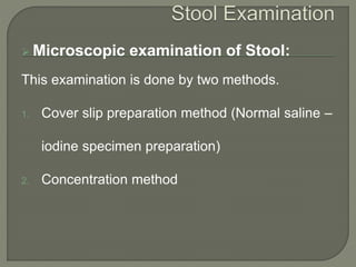 Stool examination | PPTX