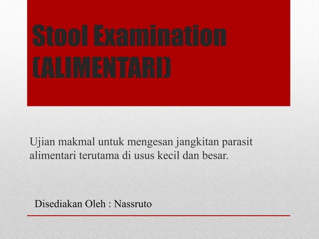 Stool Examination (ALIMENTARI) | PPT