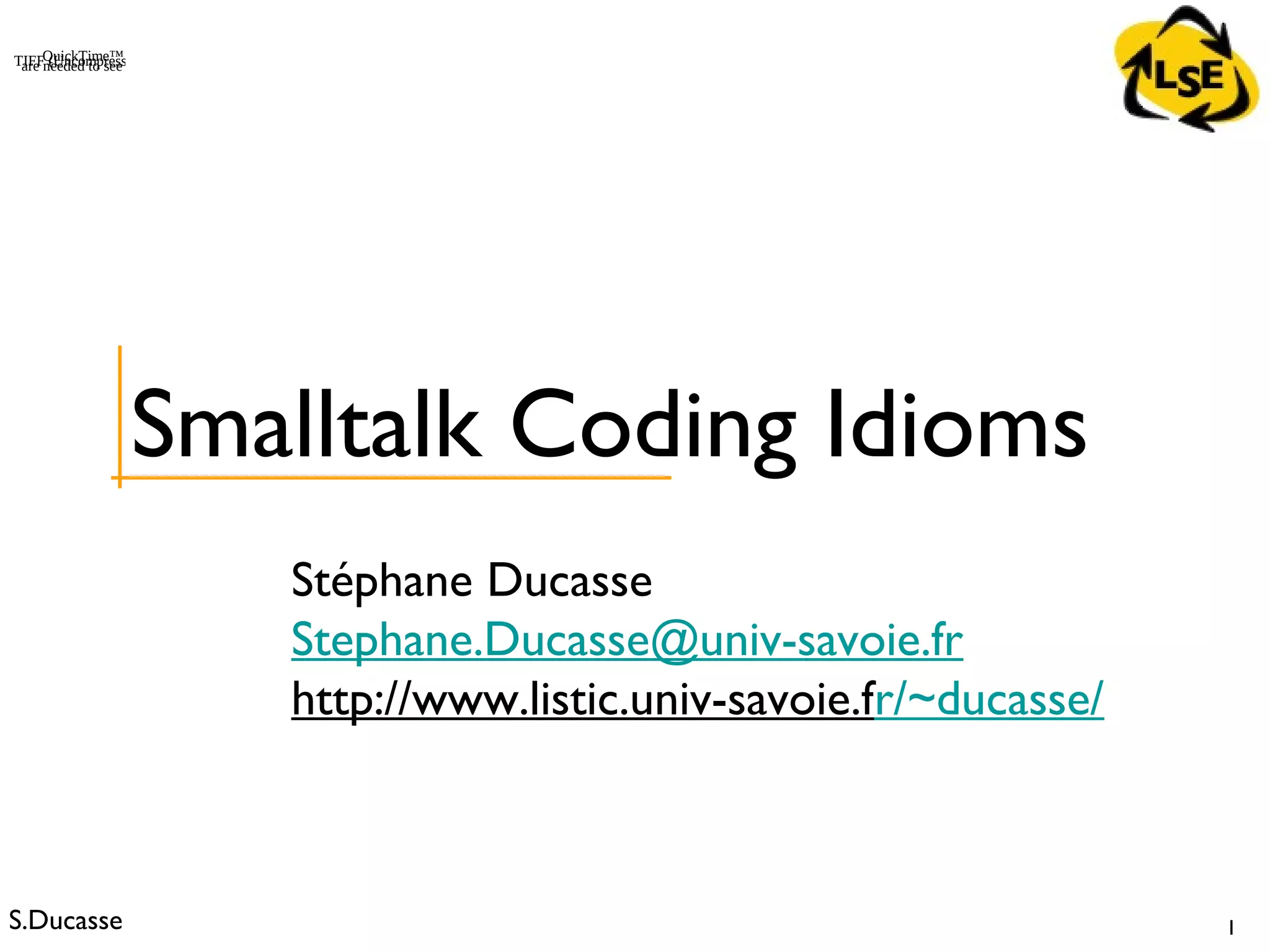 Stoop 423-smalltalk idioms | PPT