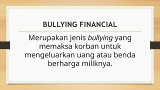 Stop-Bullying-final-Melawan fenomena Bullying di Sekolah.pptx