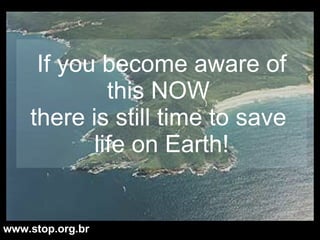 Stop the destruction of the world | PPT