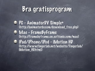 Stop motion på coder dojo | PPT