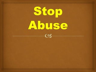Stop abuse | PPT