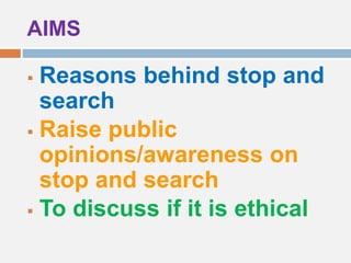 Stop and search | PPTX
