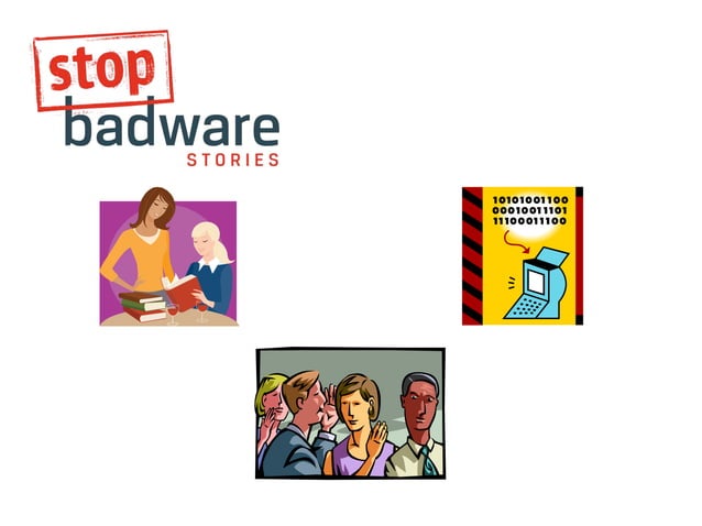 StopBadware Stories Intro | PPT | Free Download