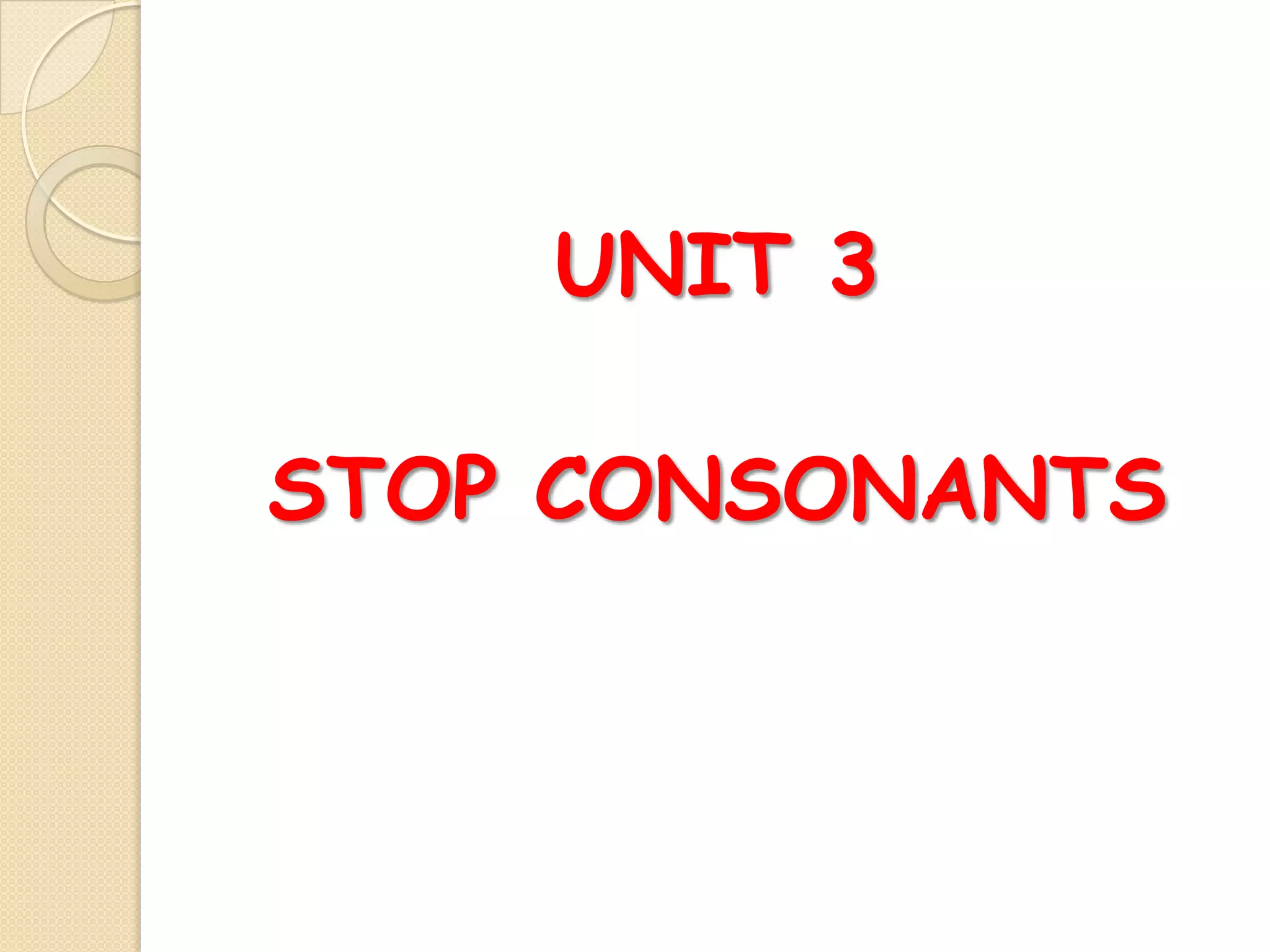 Stop consonants | PPTX