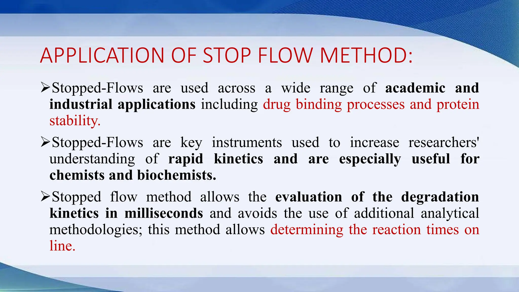 STOPPED FLOW METHOD & APPLICATION MURUGAVENI B.pptx