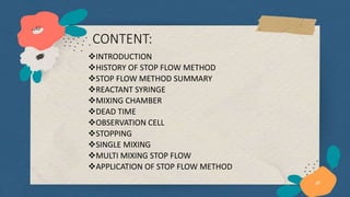 STOPPED FLOW METHOD & APPLICATION MURUGAVENI B.pptx