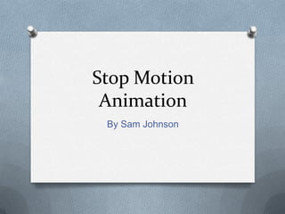 Stopmotionanimation | PPTX | Computer Animation | Computer Software and Applications
