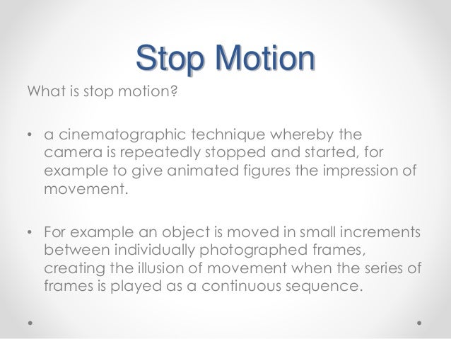 Stop Motion introduction and examples