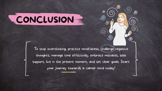 The Art of Overcoming Overthinking.pptx