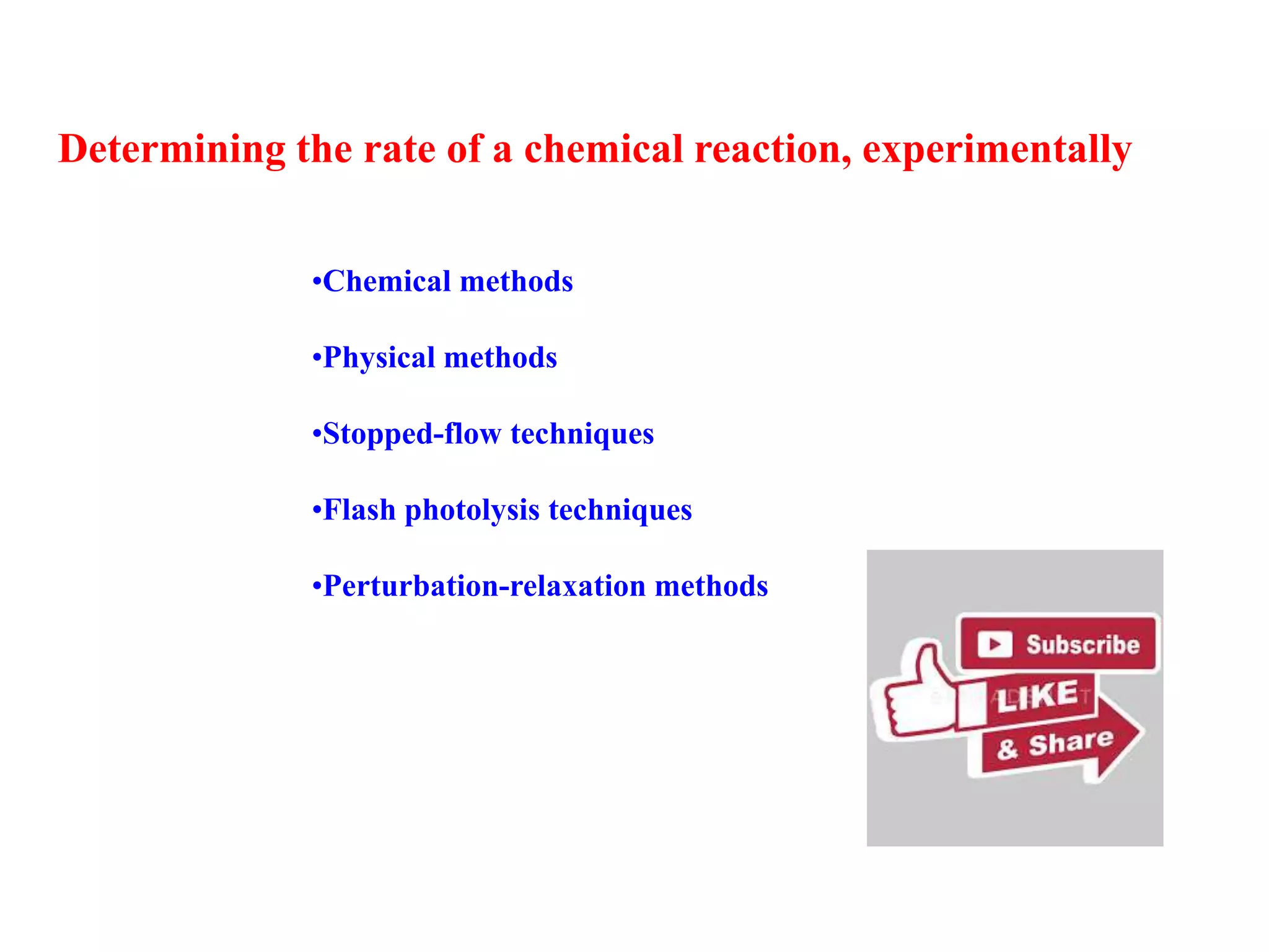 Determining the rate of a chemical reaction(Stopped-flow techniques) | PPTX