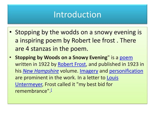 Stopping by the woods on a snowy evening | PPTX
