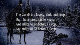 Stopping by woods | PPTX