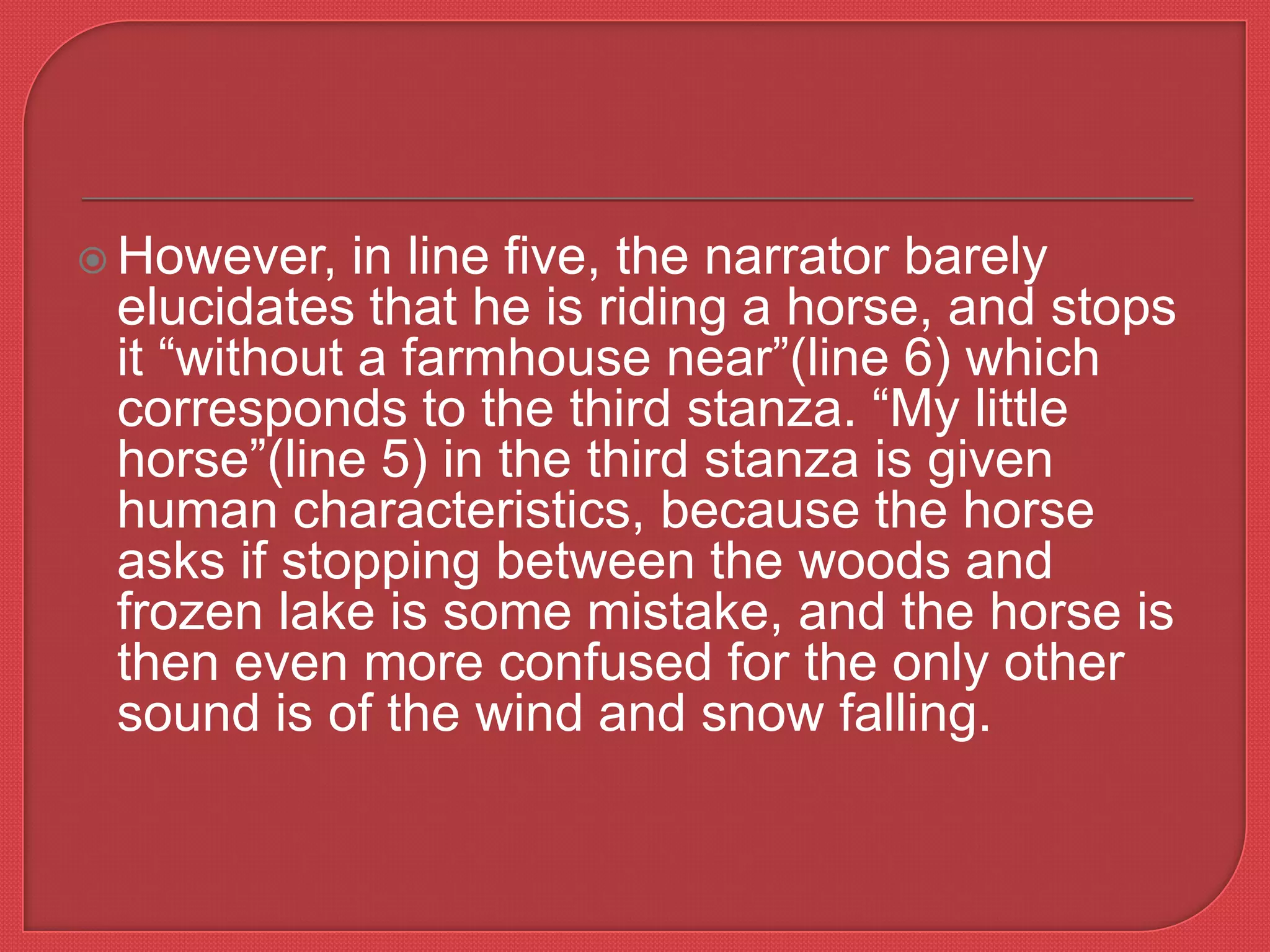 literary devices used in Stopping by woods on a snowy evening | PPT