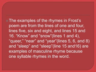 literary devices used in Stopping by woods on a snowy evening | PPT