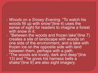 literary devices used in Stopping by woods on a snowy evening | PPT